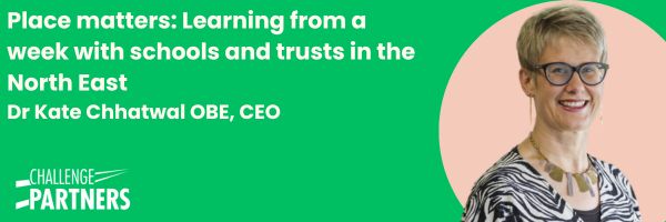 Place matters: Learning from a week with schools and trusts in the ...